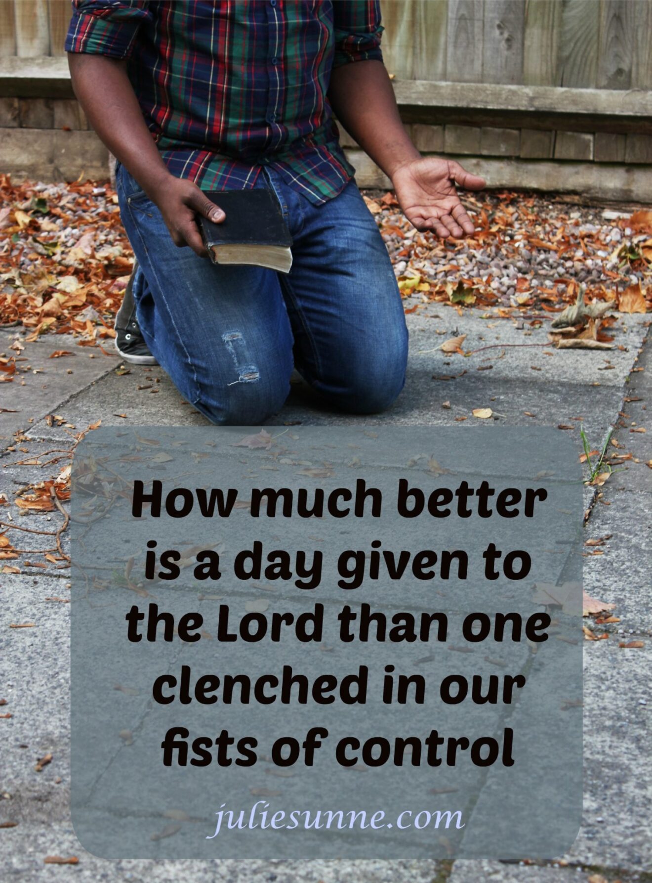 The Best Way To Welcome The Day: Surrender | Julie Sunne