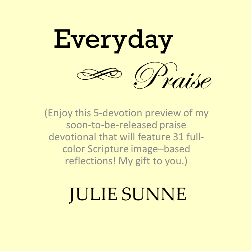 Discover The Peace Of Everyday Praise (devotional Sneak Peak) | Julie Sunne
