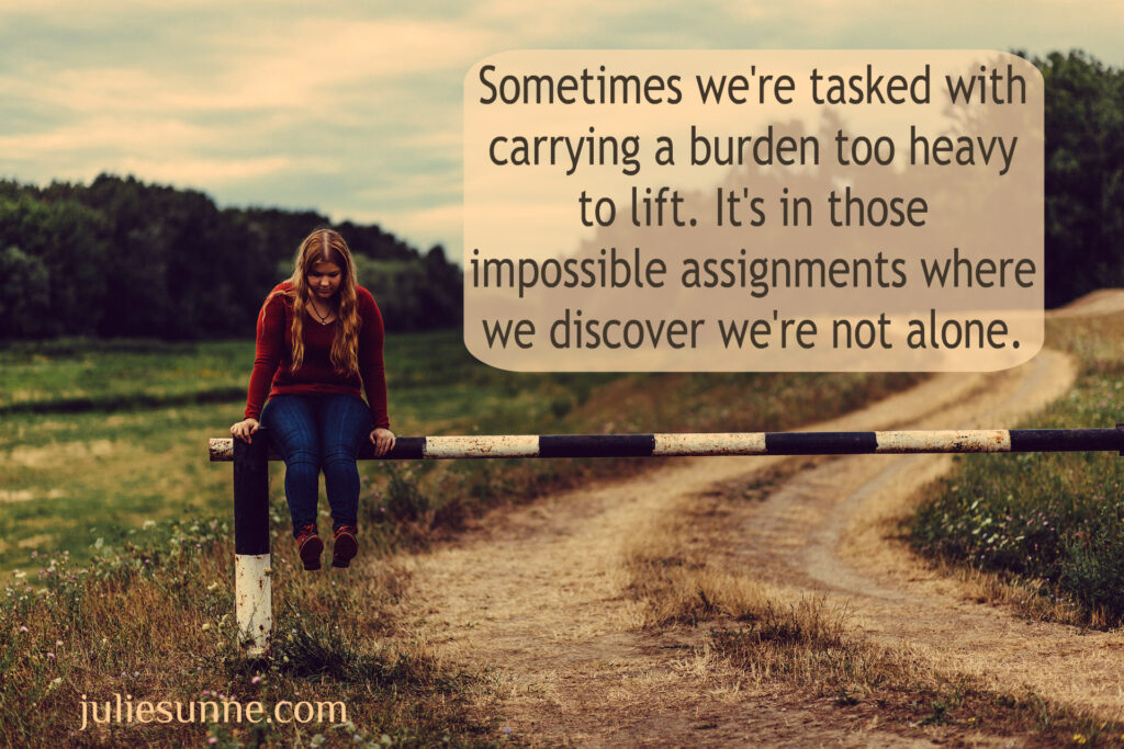 When The Burden You're Asked To Carry Is Far Too Heavy | Julie Sunne