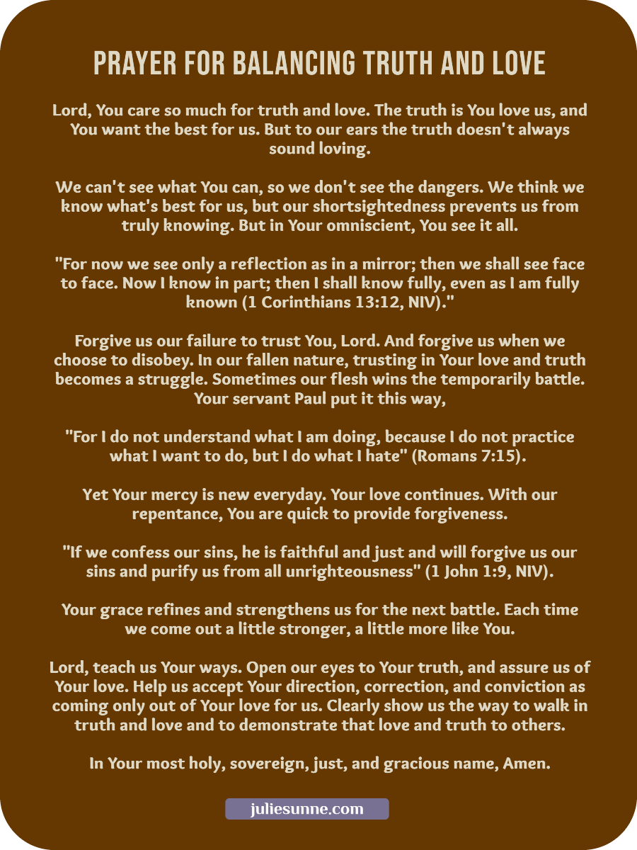 Lord, Help Me Balance Truth And Love (a Prayer) | Julie Sunne