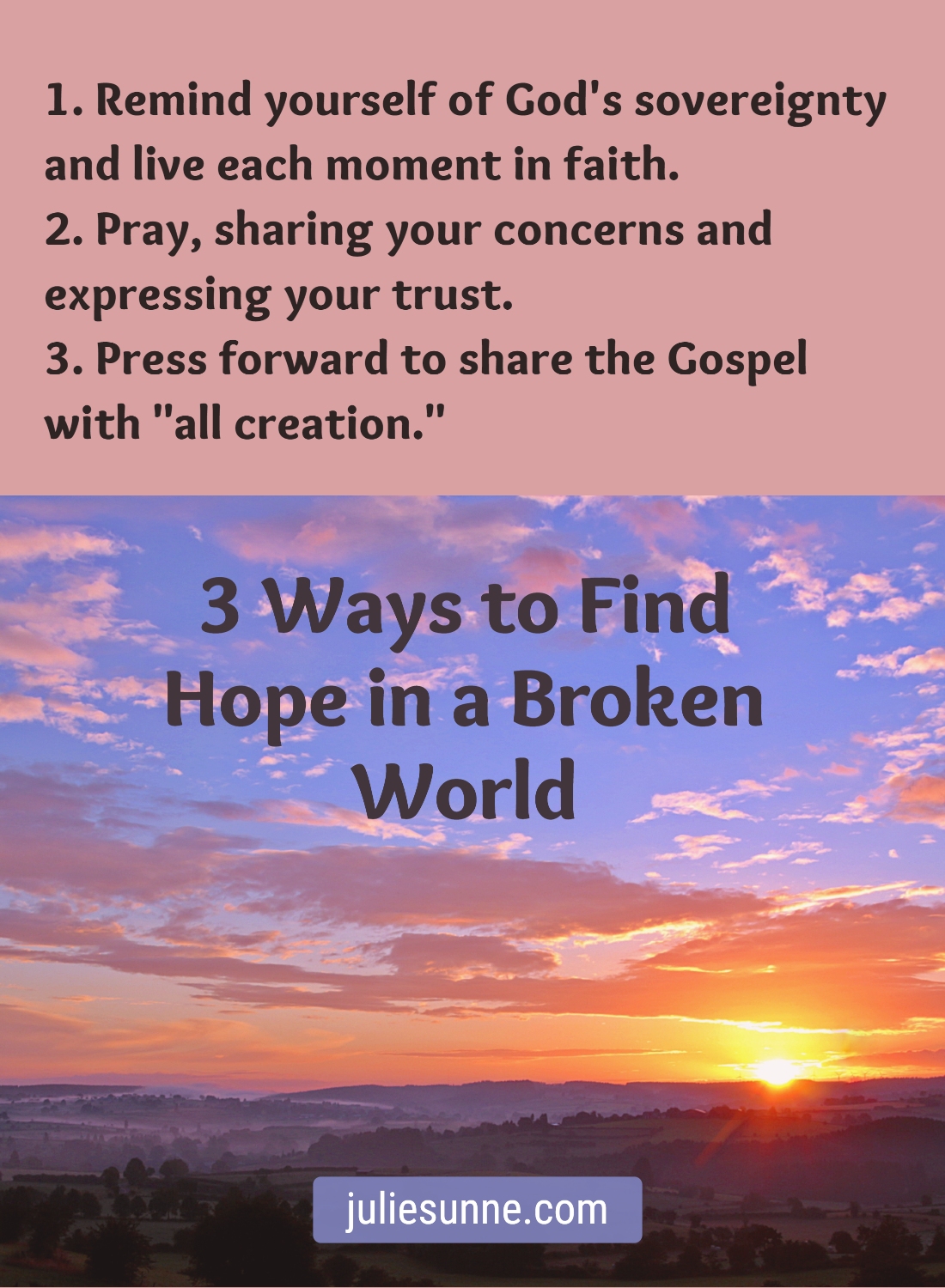 Three Ways To Find Hope In A Broken World (& Prayer Of Lament & Hope ...